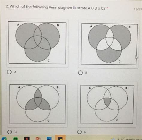 Solved 2 Which Of The Following Venn Diagram Illustrate A U B U C