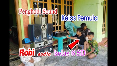 Review Sound Rumahan Milik Anak Kelas 6 SD Pecinta Audio Pemula YouTube