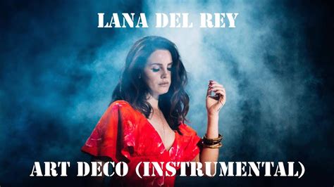 Lana Del Rey Art Deco Instrumental By Subrussian YouTube