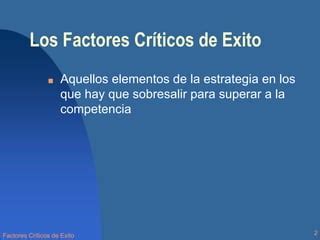 Factores Critico De Exito Para La Pyme Industrial 1 PPT
