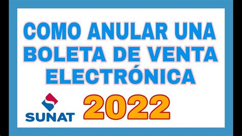 Guía paso a paso para anular boleta electrónica en Sunat Realiza tu