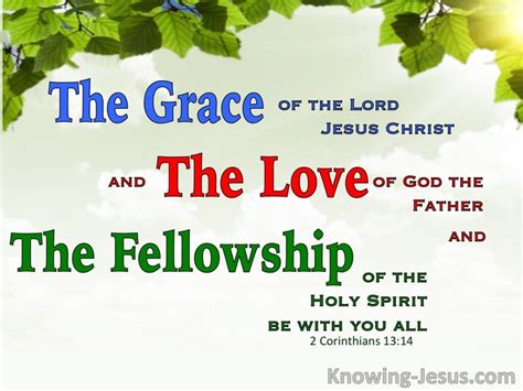 2 Corinthians 13 14 The Grace Of The Lord Jesus Christ And The Love Of
