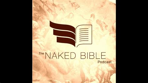Naked Bible Podcast 204 Grammar And Bible Study With Steve Runge