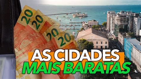 Lista Revela As Cidades MAIS BARATAS Para Morar No Brasil
