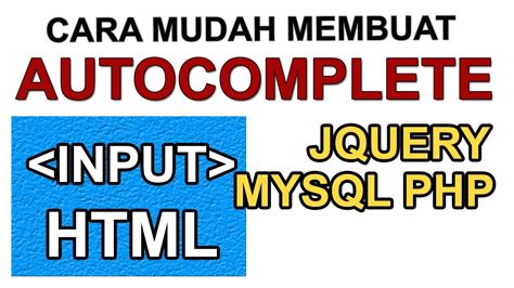 cara membuat autocomplete dari database mysql dengan jquery ui dan php youtube