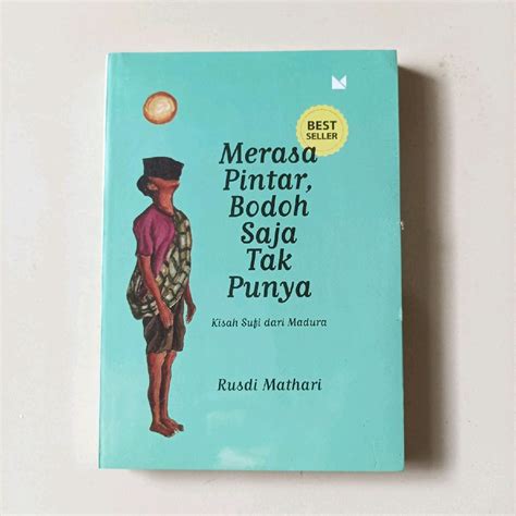 BUKU Merasa Pintar Bodoh Saja Tak Punya Best Seller Kisah Sufi Dari