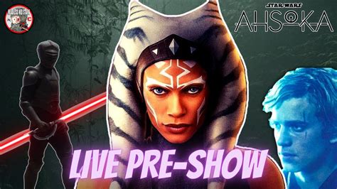 AHSOKA EPISODE 4 RUMORS Live Stream And Q A Star Wars Disney