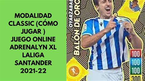 Modalidad Classic C Mo Jugar Juego Online Adrenalyn Xl Laliga