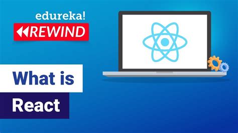What Is React ReactJS Tutorial For Beginners ReactJS Training