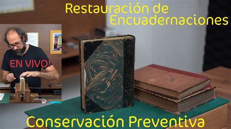 Clase en vivo sobre Restauración y Conservación preventiva
