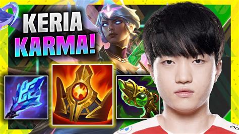 LEARN HOW TO PLAY KARMA SUPPORT LIKE A PRO T1 Keria Plays Karma