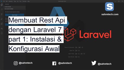 Membuat Rest Api Dengan Laravel Instalasi Konfigurasi Awal