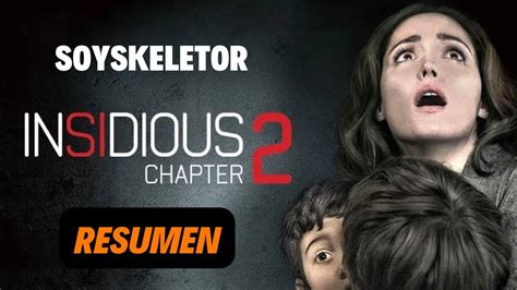 INSIDIOUS LA NOCHE DEL DEMONIO CAPITULO 2 Resumen YouTube