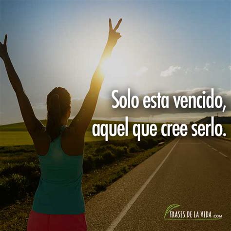 130 Frases para animar No dejes que tu ánimo decaiga Con Imágenes