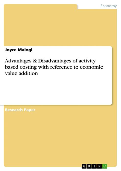 Advantages Disadvantages Of Activity Based Costing With Reference To