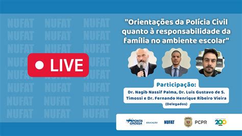Live Orienta Es Da Pol Cia Civil Quanto Responsabilidade Da Fam Lia