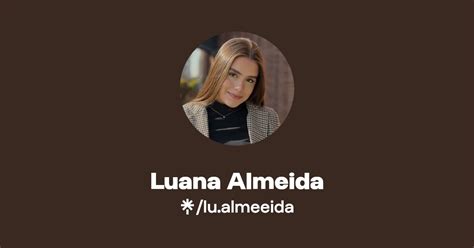 Luana Almeida Instagram TikTok Linktree