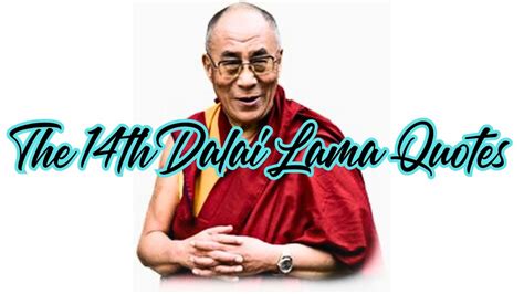 The 14th Dalai Lama Quotes You Should Know YouTube