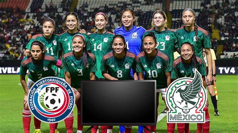 Va por TV abierta México vs Puerto Rico EN VIVO Horario y CANAL para