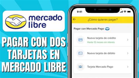 Cómo PAGAR Con Dos Tarjetas En MERCADO LIBRE YouTube