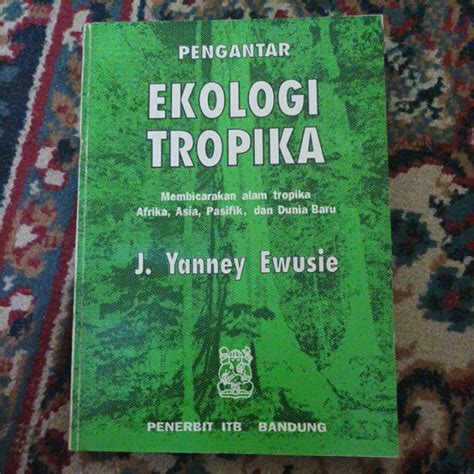 Jual Buku Lingkungan Pengantar Ekologi Tropika Membicarakan Alam