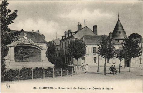Chartres Monument de Pasteur et Cercle Militaire France à Chartres