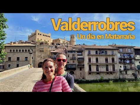 Descubre los tesoros de Valderrobres y sus alrededores qué ver y hacer