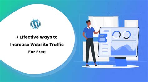 7 Effective Ways To Increase Website Traffic For Free