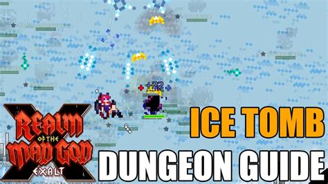 Realm Of The Mad God Exalt Ice Tomb Dungeon Guide Youtube