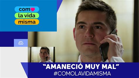 Como La Vida Misma Mejores Momentos Cap Tulo Youtube