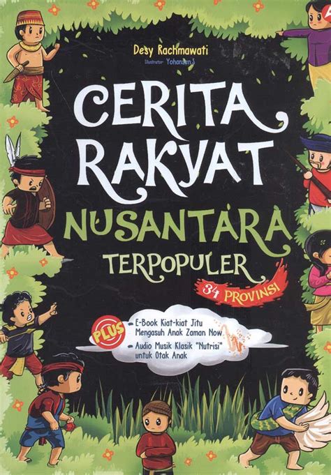 Buku Cerita Rakyat Nusantara Terpopuler Provinsi Karya Desy Rachmawati