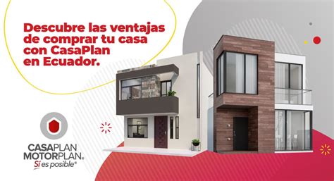 CasaPlan MotorPlan Blog Descubre Las Ventajas De Comprar Tu Casa