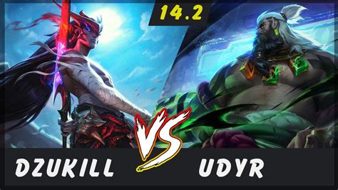 Dzukill Yone Vs Udyr Top Patch Yone Gameplay Youtube