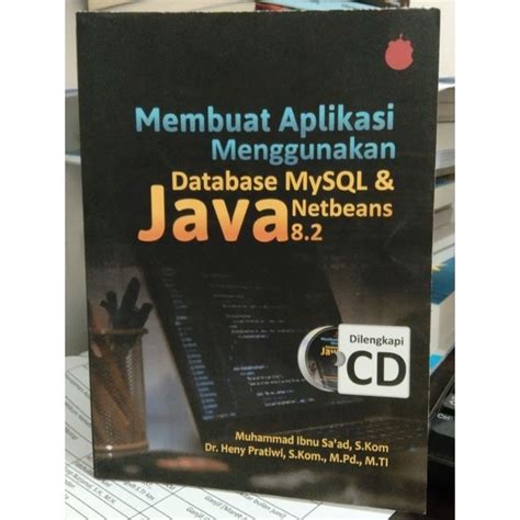 jual panduan membuat aplikasi menggunakan database mysql and java netbeans mengenal java