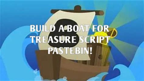 Build A Boat For Treasure Script PASTEBIN YouTube