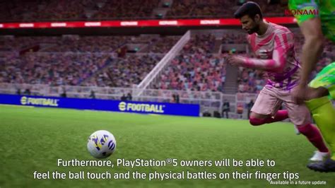EFootball Releases A New Trailer With Gameplay Details See Foot