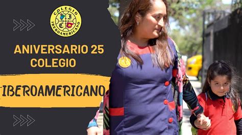 A Os Colegio Iberoamericano Youtube