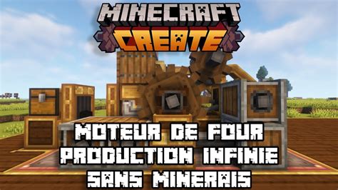 Minecraft Create Fr Moteur De Four Automatique Avec Haut Fourneau