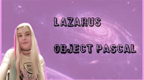 Початок Програмування на object pascal в середовищі lazarus youtube
