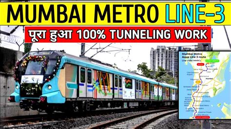 Mumbai Metro Line Construction Update Mumbai Metro Aqua Line