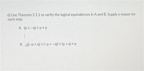 solved 6 use theorem 2 1 1 to verify the logical