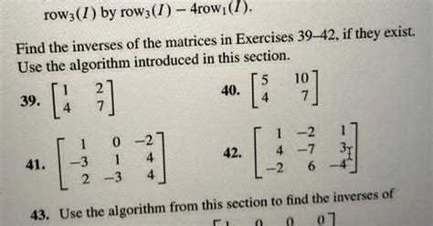 solved find the inverses of the matrices in exercises 39 42