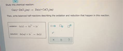 Solved Study This Chemical Reaction Ca S ZnCl2 Aq Chegg