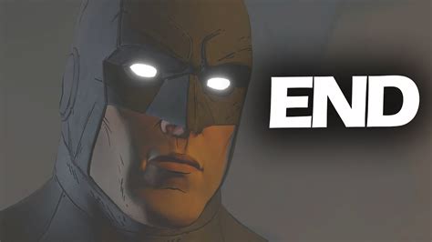 Batman The Telltale Series Episode Part Ending Gameplay