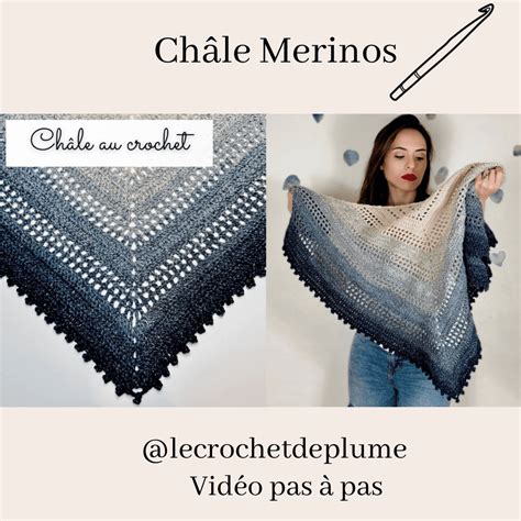 Modèle Châle Mérinos au crochet tutoriel vidéo pas à pas Lou Passion