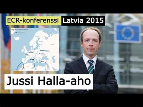 Jussi Halla Aho Puhe Siirtolaisuudesta ECR Konferenssissa Riika