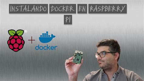 C Mo Instalar Docker En Raspberry Pi Youtube