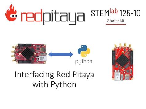 Interfacing Red Pitaya With Python Interfacing Python Pitaya
