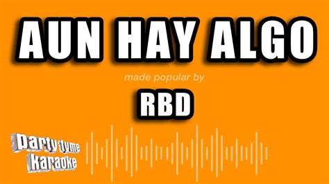 Rbd Aun Hay Algo Versi N Karaoke Youtube