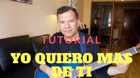 GUITARRA FACIL D APRENDER YO QUIERO MAS DE TI DE JAIME MURRELL